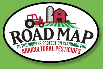 Road Map to the Worker Protection Standard – Pesticide Environmental ...